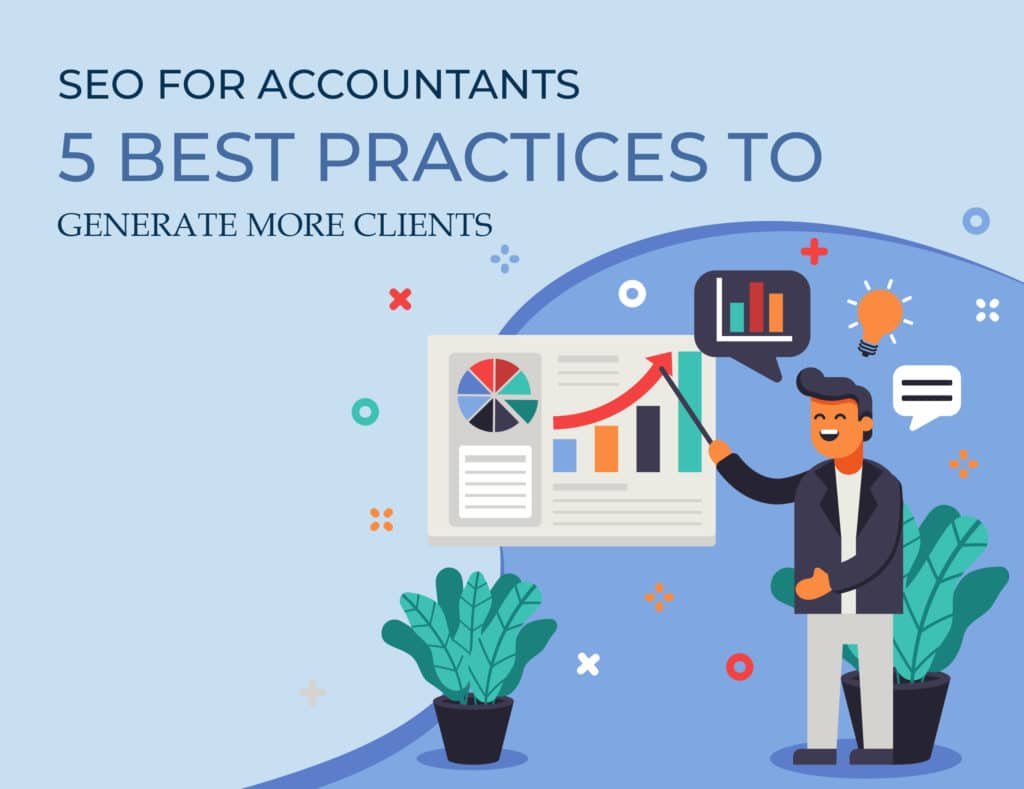 SEO For Accountants: 5 Best Practices To Generate More Clients | Stradigi